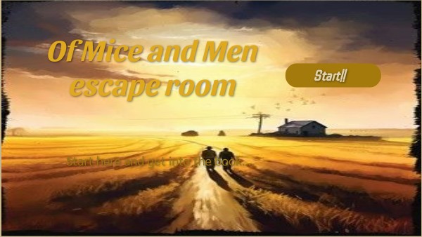 Of Mice and Men escape room | Genially
