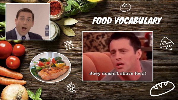 FOOD VOCABULARY | Genially