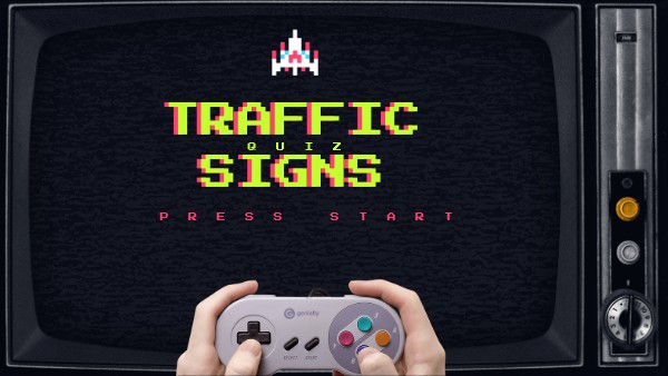 QUIZ Traffic signs | Genially