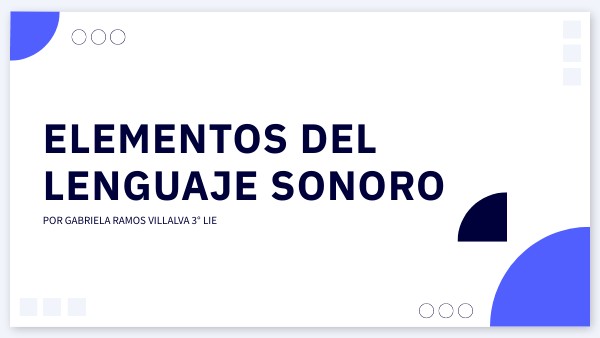 ELEMENTOS DEL LENGUAJE SONORO | Genially