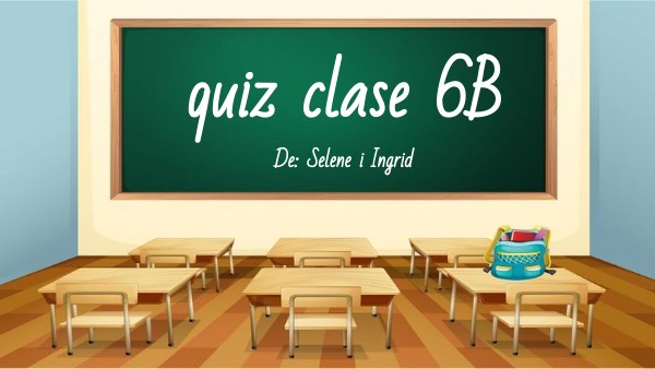 Quiz class 6B