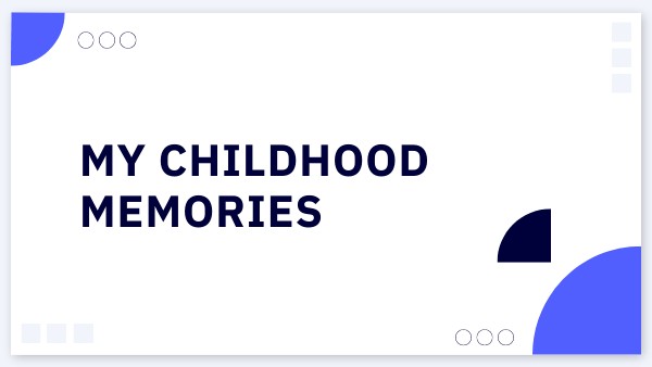 PRESENTATION CHILDHOOD MEMORIES | Genially