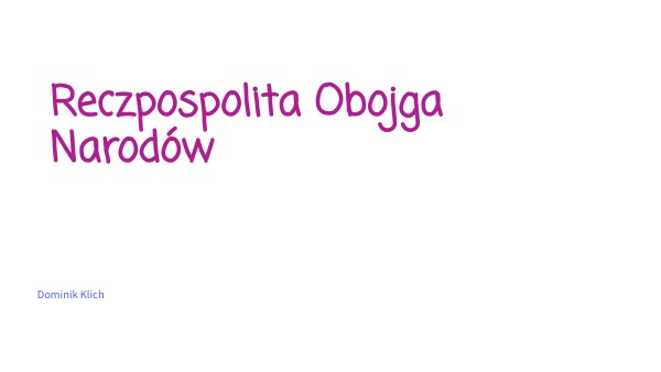 Rzeczpospolita Obojga Narodów | Genially
