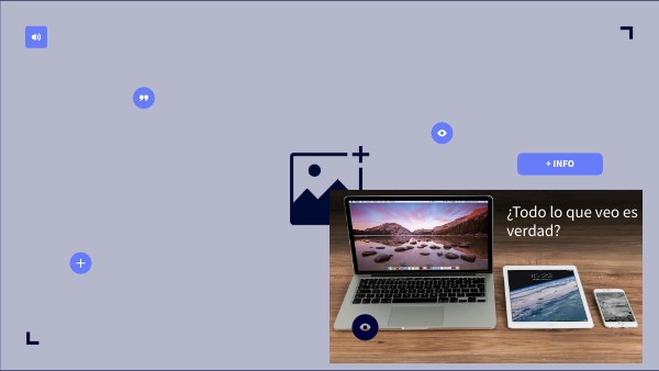 ¿Es verdad todo lo que veo? | Genially