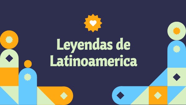 Leyendas de Latinoamerica
