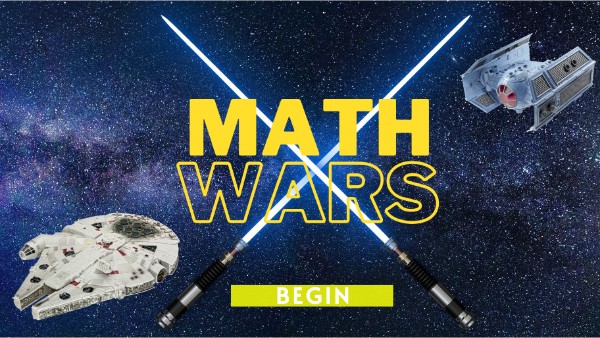 MATH WARS TFM | Genially
