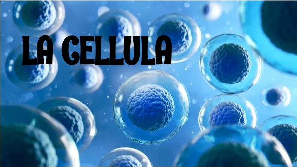 La Cellula | Genially
