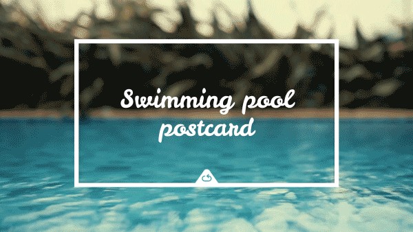 SWIMMING POOL POSTCARD | Genially