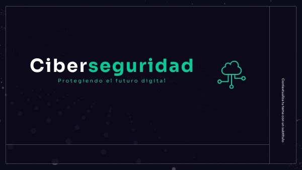Presentación de la carrera de ciberseguridad | Genially