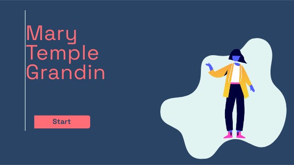 Mary Temple Grandin | Genially