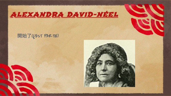 Alexandra David-Néel | Genially
