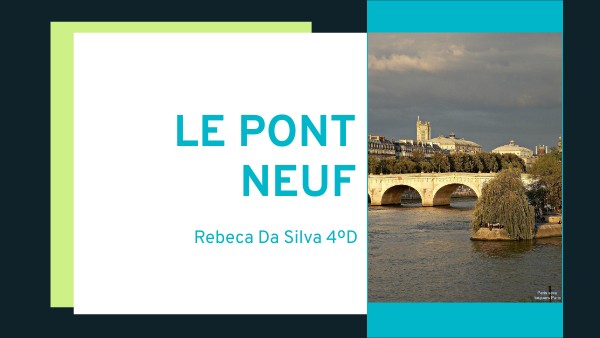 Le Pont NEuf | Genially