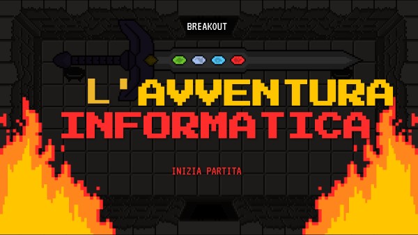 L' AVVENTURA INFORMATICA | Genially