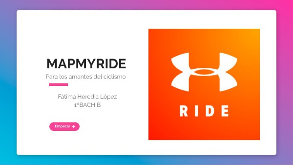 PRESENTACIÓN MAPMYRIDE