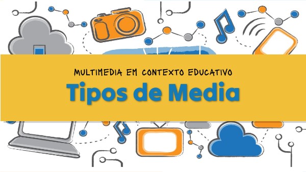 Infográfico - Tipos de Media | Genially