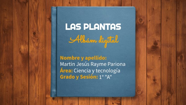 Albúm digital sobre las plantas | Genially