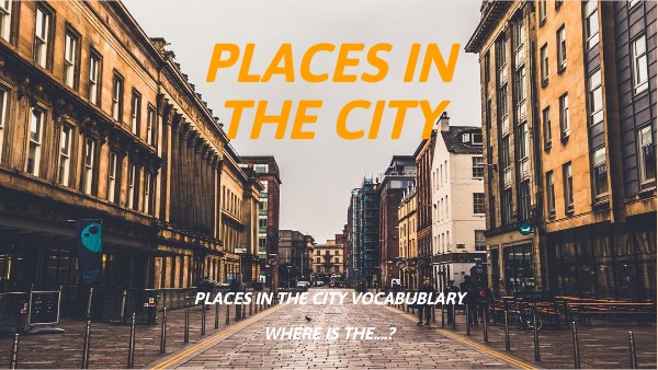Places Around Town Vocabulary-PPT