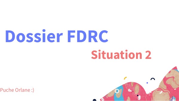 Dossier fdrc situation 2 | Genially