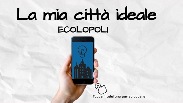 La mia città ideale