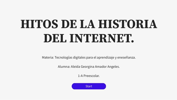HITOS DE LA HISTORIA DE INTERNET | Genially