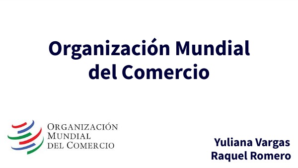 ORGANIZACIÓN MUNDIAL DEL COMERCIO