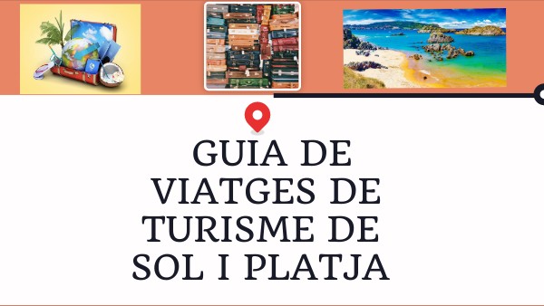 GUIA DE VIATGES DE TURISME DE SOL i PLATJA