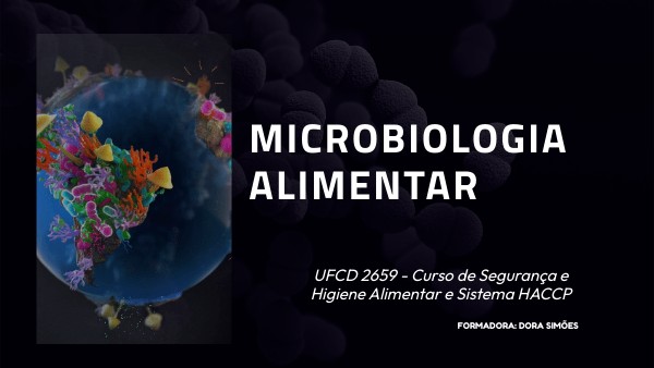 Apresentação microbiologia alimentar | Genially