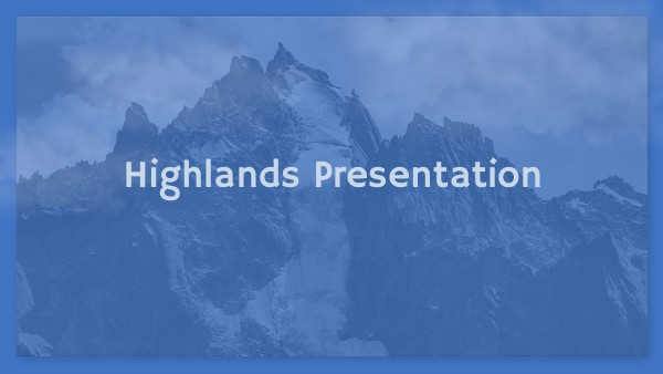 HIGHLANDS PRESENTATION | Genially