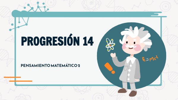 PM2. PROGRESIÓN 14 | Genially