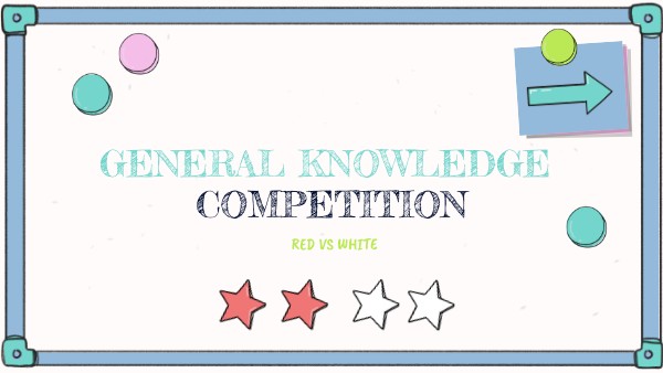 GENERAL KNOWLEDGE COMPETITION