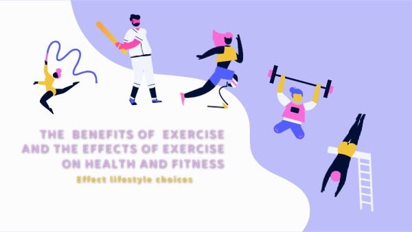 BENEFITS OF EXERCISE AND FITNESS | Genially