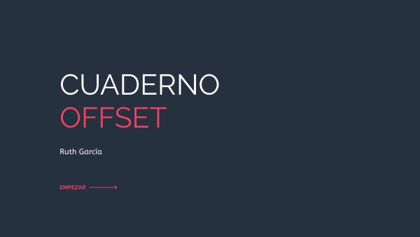 Cuaderno offset | Genially