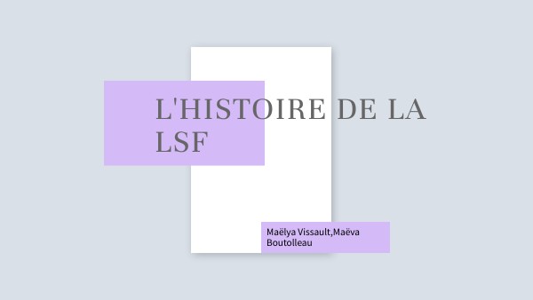 L'histoire de la LSF