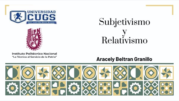 Subjetivismo y Relativismo