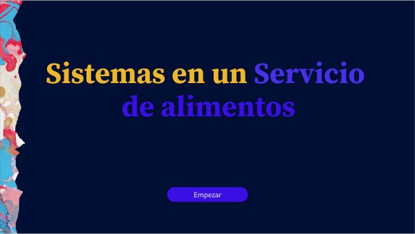 Sistemas: aplicado a un servicio de alimentos | Genially