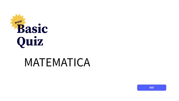QUIZ MATEMATICA | Genially