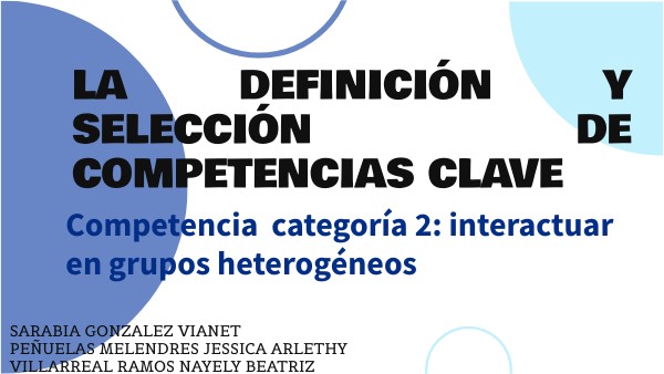 EQUIPO 6_LA DEFINICIÓN Y SELECCIÓN DE COMPETENCIAS CLAVE_SPV