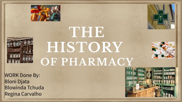 The History of Pharmacy | Genially