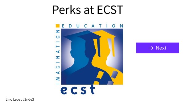 8 perks at ECST
