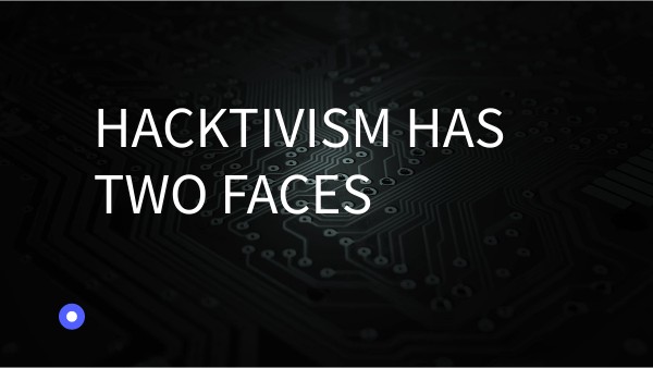 The truth behind hacktivists | Genially