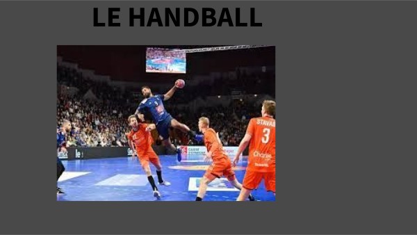 LE HANDBALL (Romain et Noé)