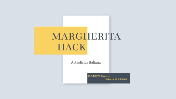 MARGHERITA HACK | Genially