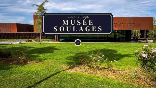ESCAPE ROOM MUSÉE SOULAGES