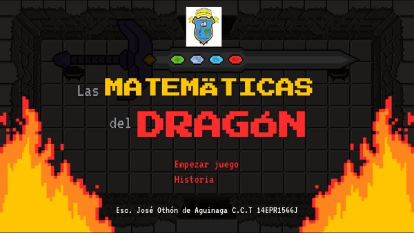 LA MAZMORRA DEL DRAGÓN Esc. José Othón | Genially