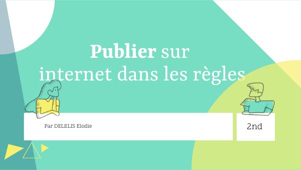 Les règles de publication sur internet | Genially