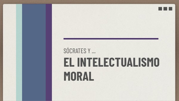 Sócrates y El Intelectualismo Moral