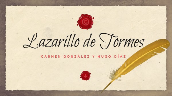 PRESENTACIÓN LAZARILLO DE TORMES | Genially