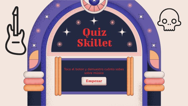 Quiz Skillet | Genially