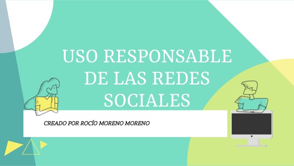 USO RESPONSABLE DE REDES SOCIALES | Genially