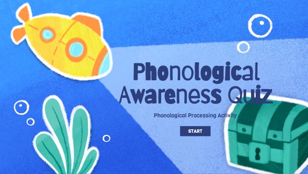 Phonological Awareness Quiz | Genially